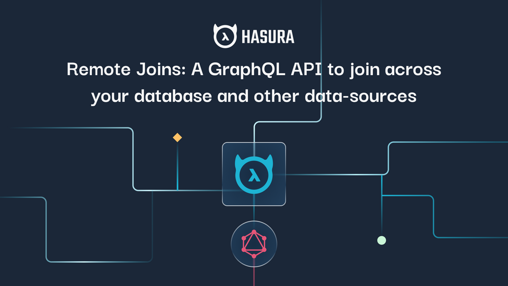 Remote Joins: A GraphQL API to join a database & other data-sources