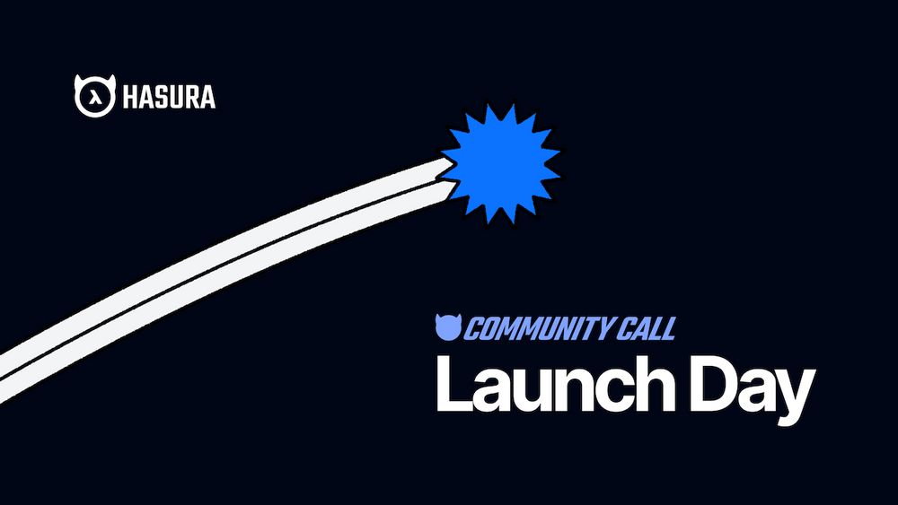 Highlights of August Community Call: Launch Day