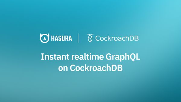 Introducing Instant GraphQL for CockroachDB